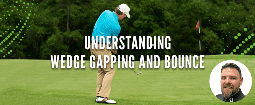 Understanding Wedge Gapping and Bounce - MY Golf Academy